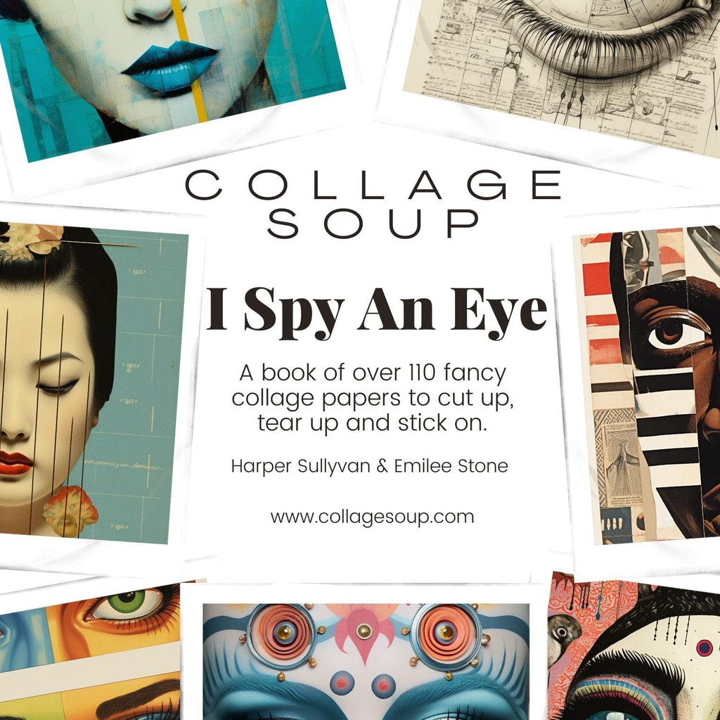 I Spy An Eye: 110 Color Collage Papers Celebrating Human Expression ...